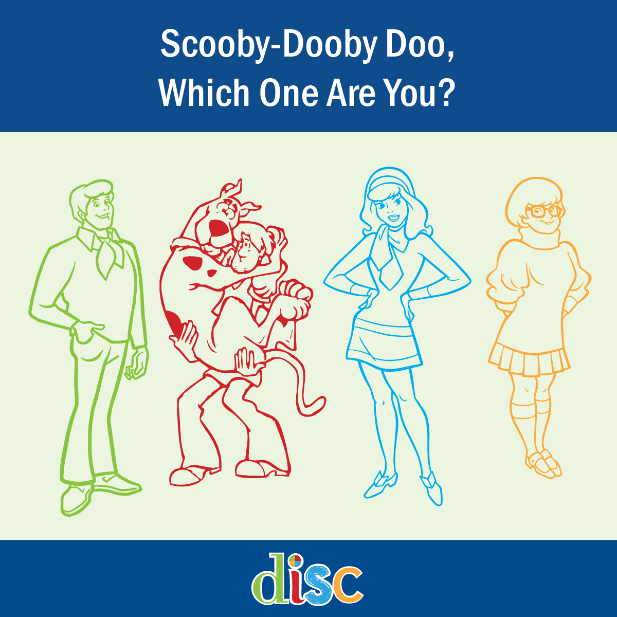 Scooby Dooby Doo, Which One Are You? - DISC Personality Testing Blog Scooby Dooby Doo, Which One Are You? - DISC Personality Testing Blog