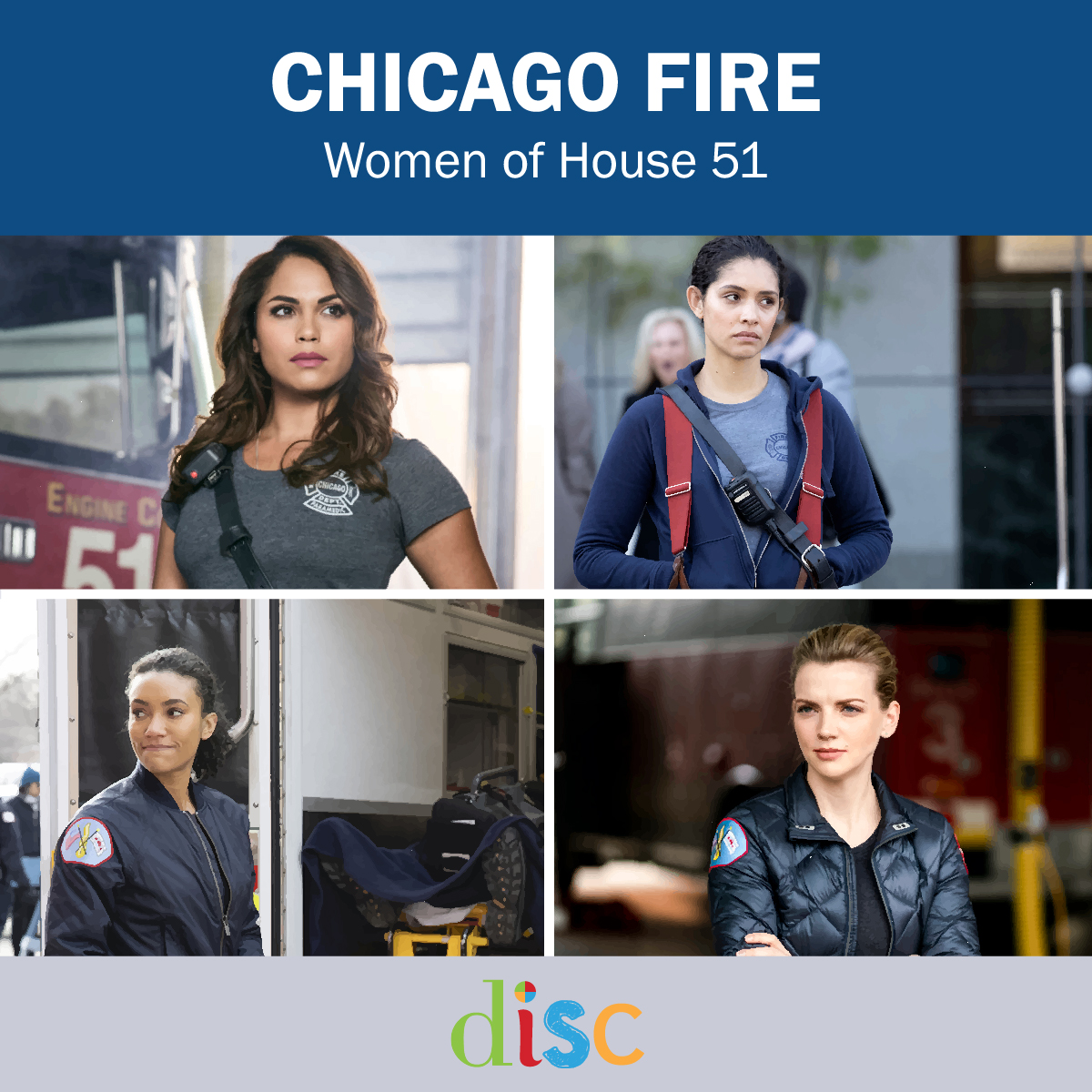 Chicago Fire: The Women of House 51 - DISC Personality Testing Blog
