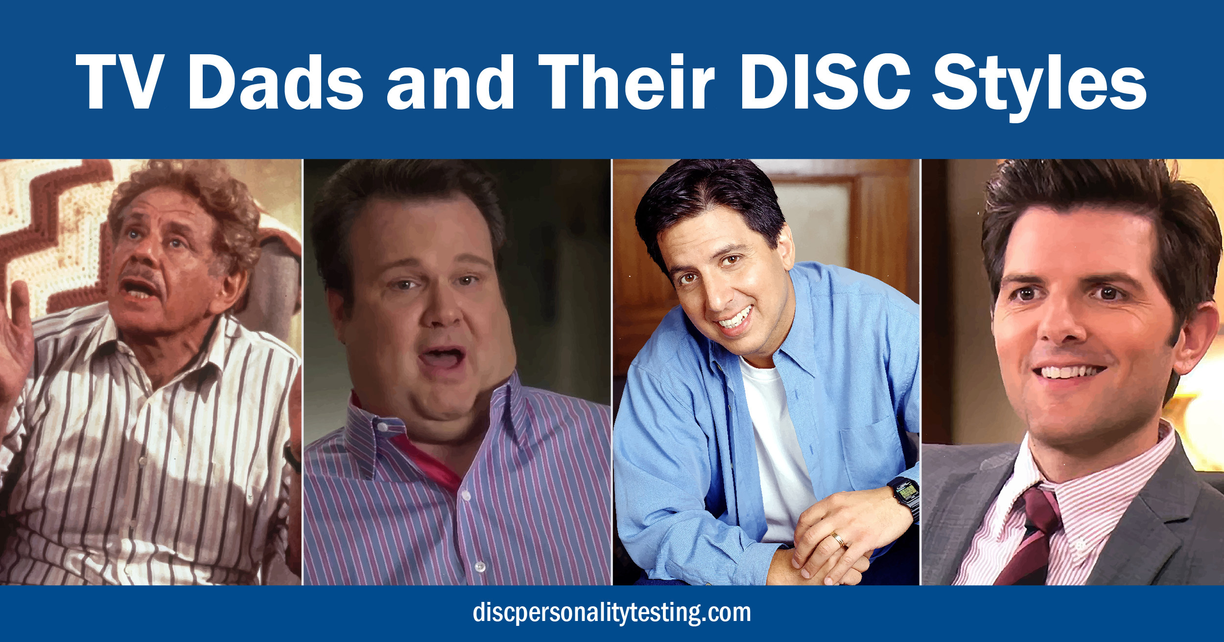 TV Dads and their DISC Styles - DISC Personality Testing Blog